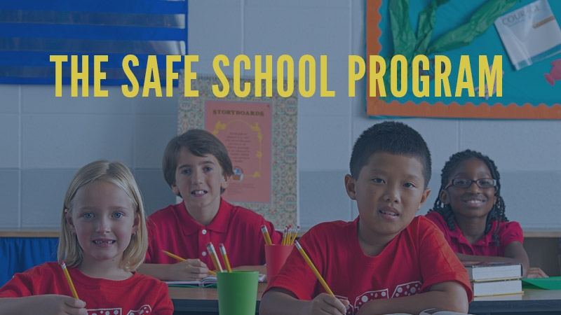 The Safe School Program